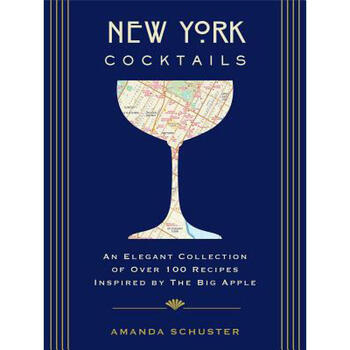 New York Cocktails: An Elegant Collection of...