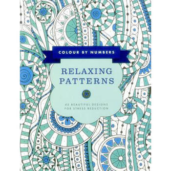 Colour by Numbers: Relaxing Patterns: 45 Bea...