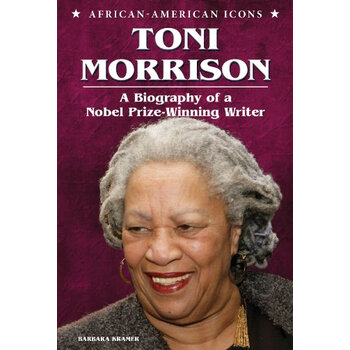 【】Toni Morrison: A Biography of a Nobel