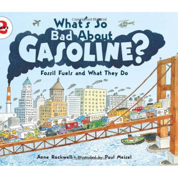 What’s So Bad about Gasoline?: Fossil Fuels