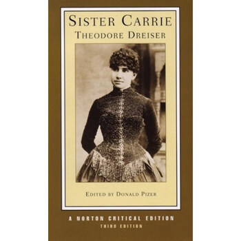 SISTER CARRIE A NORTON CRITICAL EDITION 3E  ISBN:9780393927733