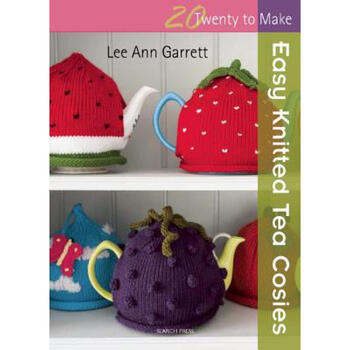 20 to Knit: Easy Knitted Tea Cosies