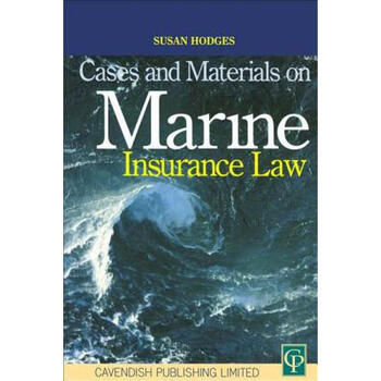 Cases and Materials on Marine Insurance Law