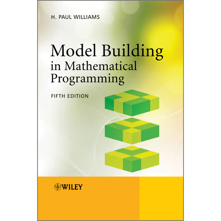 《Model Building in Mathematical Programming, 5th Edition》(H. Paul ...