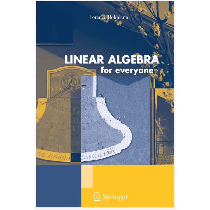 《Linear Algebra for Everyone (Lorenzo Robbiano) 纸质书》【摘要 书评 试读】- 京东图书