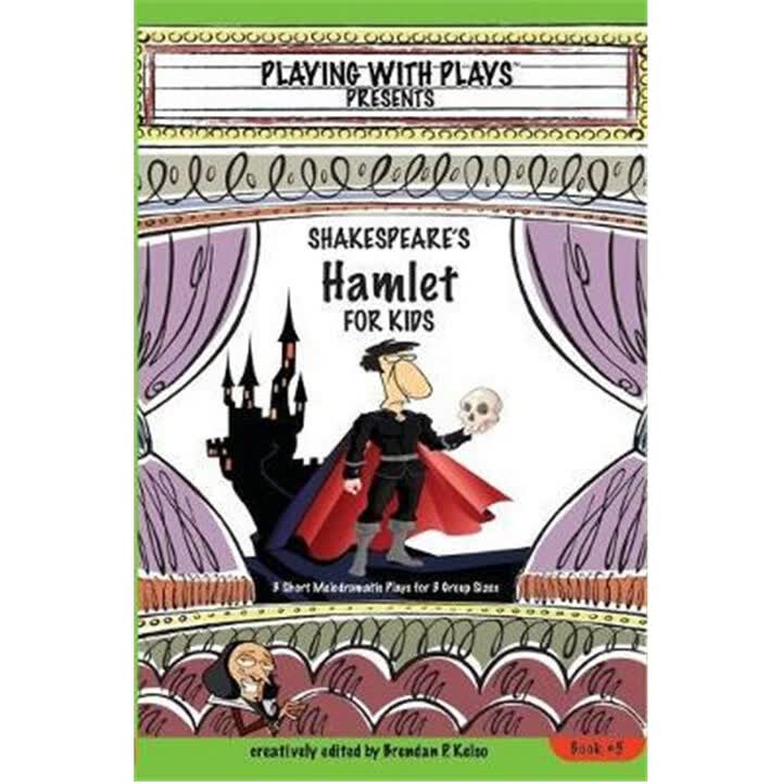 《按需印刷Shakespeare's Hamlet for Kids:3 Short Melodramatic Plays for 3 ...